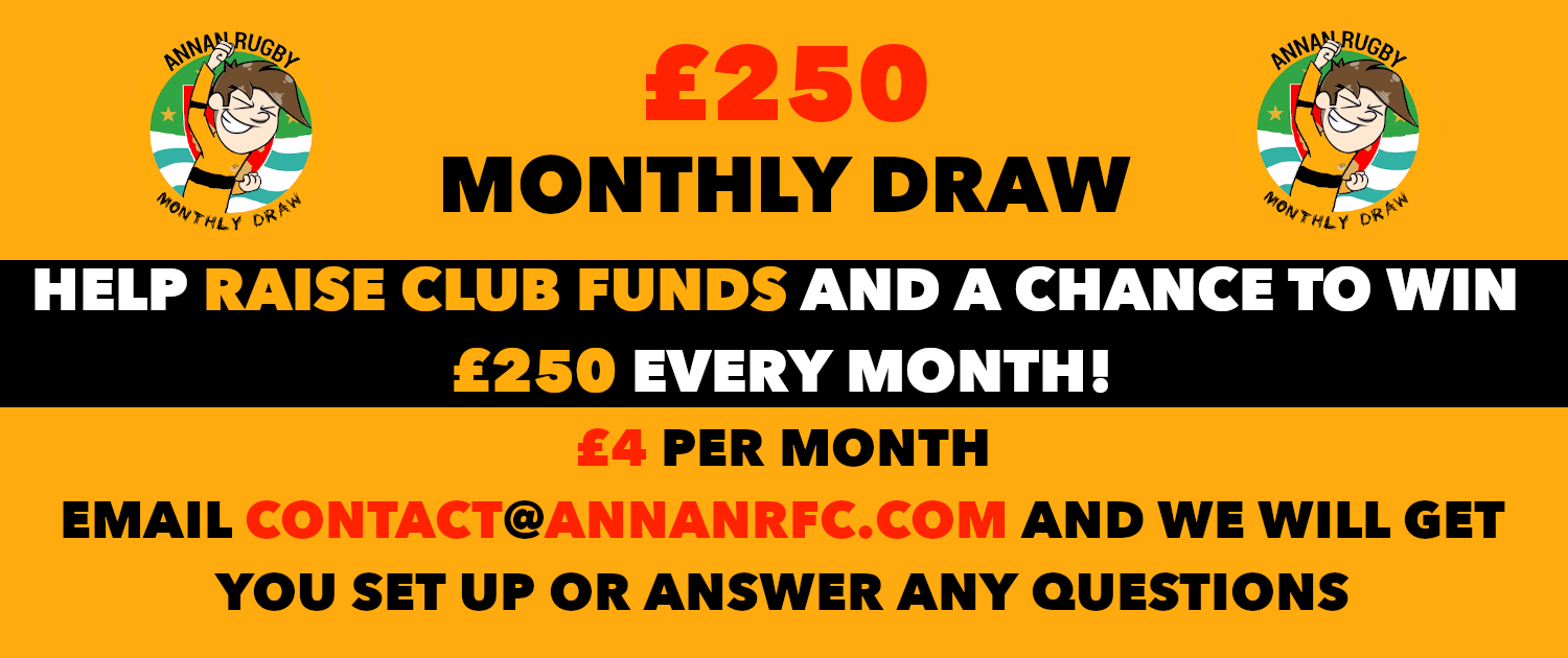 £250 Monthly Draw - Annan Rugby